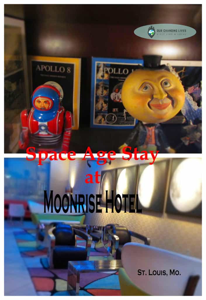 Space Age Stay At Moonrise Hotel In St. Louis - Our Changing Lives