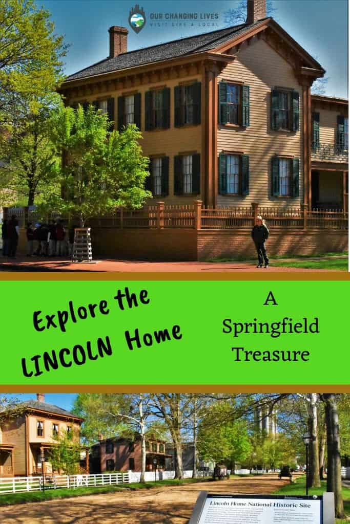 Explore The Lincoln Home - A Springfield Treasure - Our Changing Lives