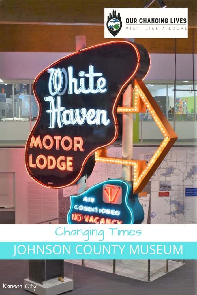 Changing Times - Johnson County Museum - Our Changing Lives