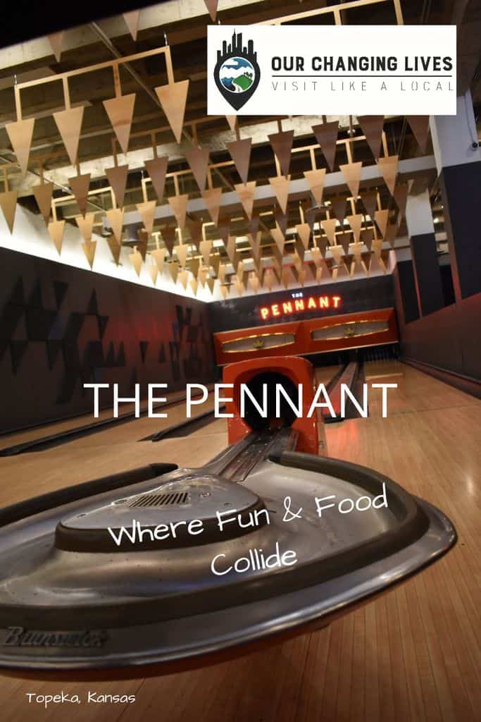 The Pennant - Where Fun And Food Collide - Our Changing Lives